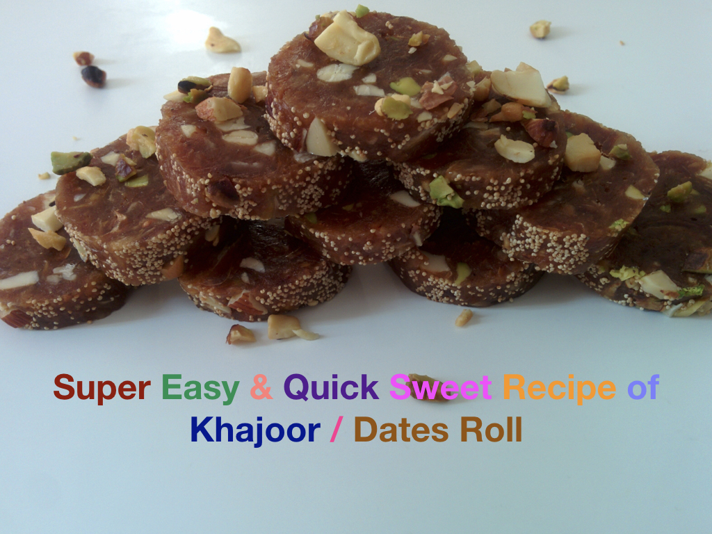 How to make market like khajoor/ dates roll at home easily